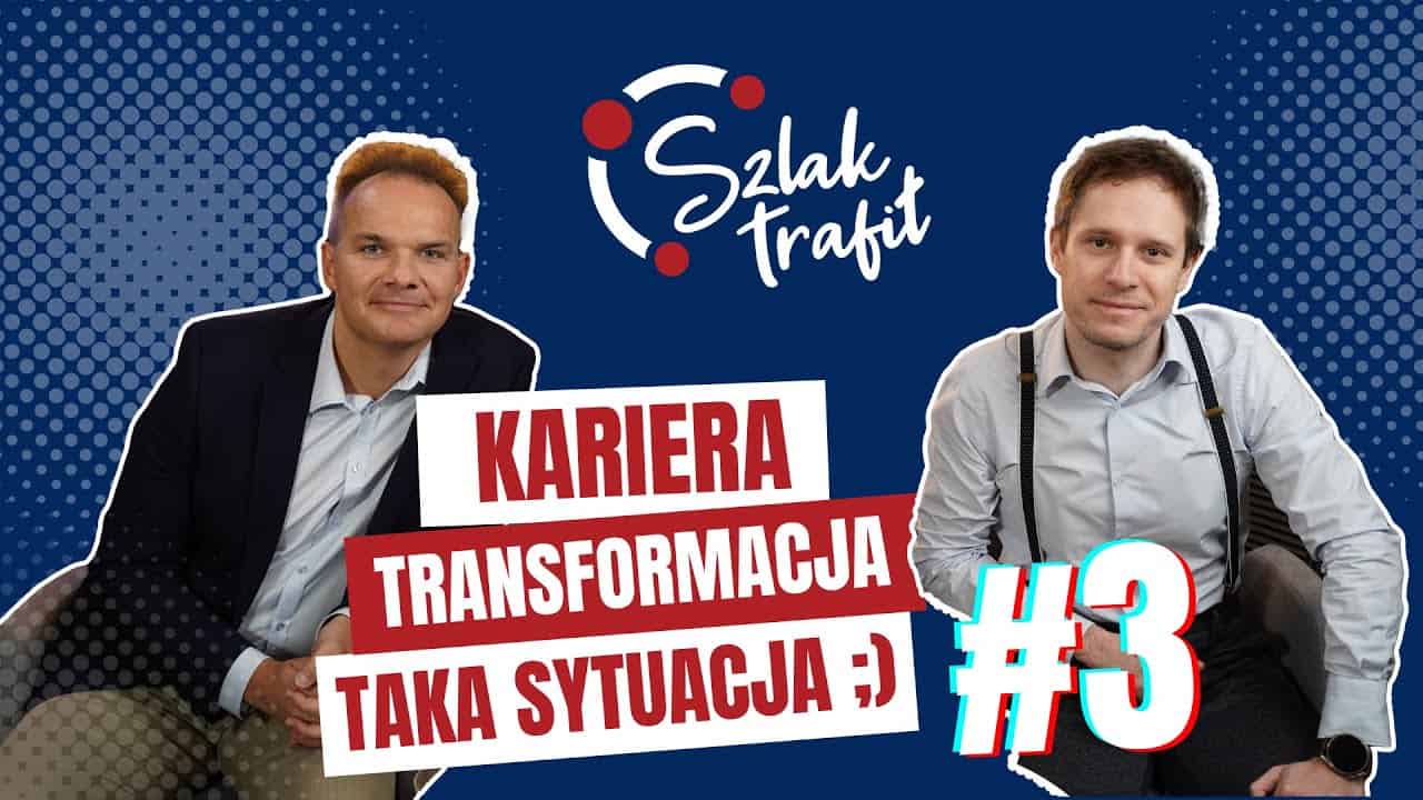 Jak zbudować własną karierę? O wyborze drogi i transformacji (#003) - dr Sergiusz Trzeciak